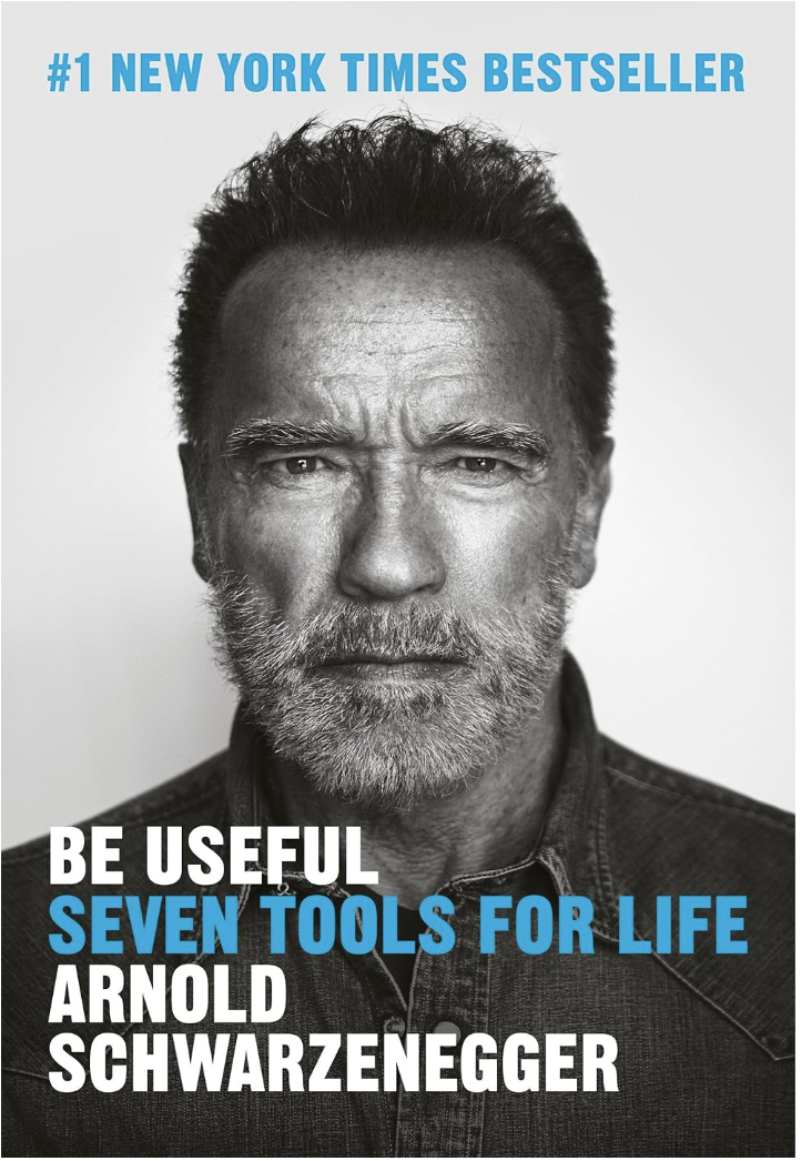 Arnold Schwarzenegger, "Be Useful: Seven Tools for Life" | Live Talks ...